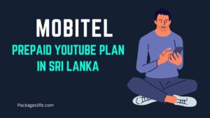 Dialog Prepaid YouTube Plans In Sri Lanka - Packages Life